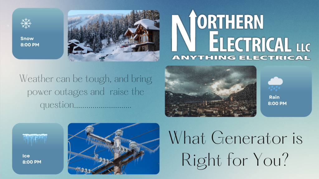 What Generator is Right for You? - Northern Electrical