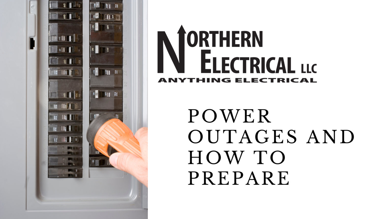 Power Outages and How to Prepare - Northern Electrical